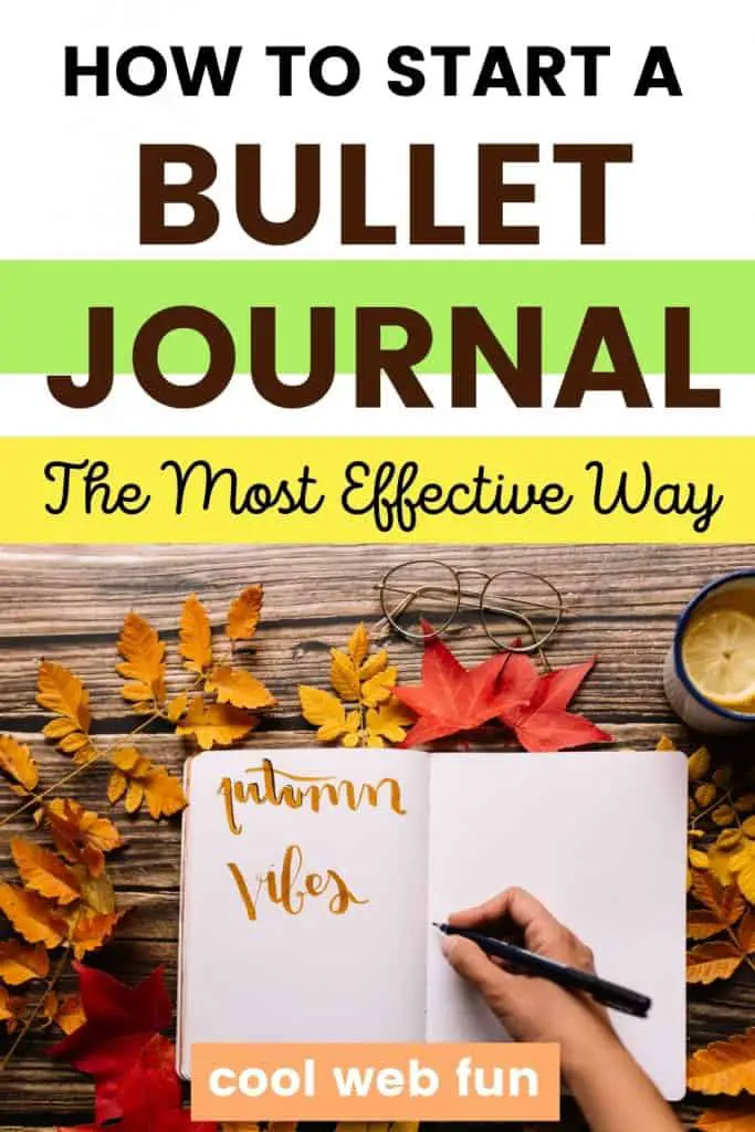 How to start a Bullet Journal to be 100% More Productive - Cool Web Fun