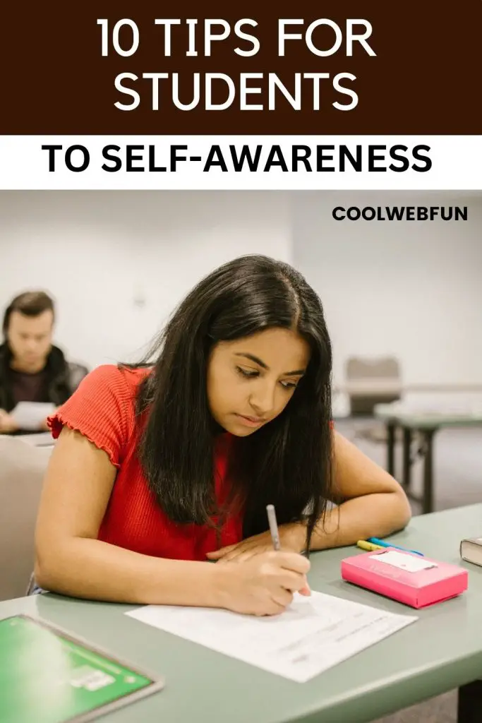 10 Tips for Students to Improve Self-Awareness - Cool Web Fun